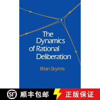 【3-4周达】精装 The Dynamics of Rational Deliberation [9780674218857]
