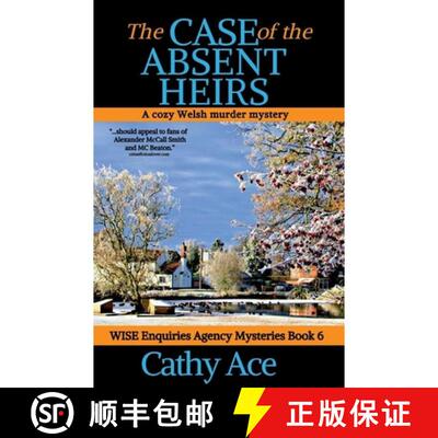 【3-4周达】The Case of the Absent Heirs: A Wise Enquiries Agency cozy Welsh murder mystery [9781990550072]