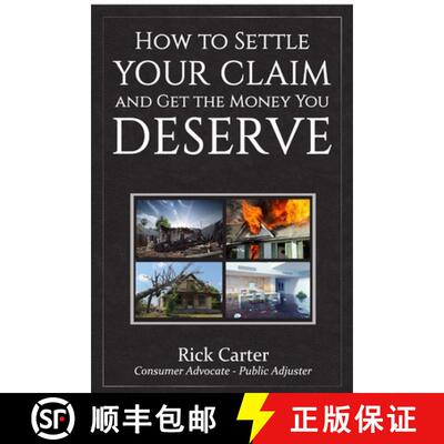 【3-4周达】How to Settle Your Claim and Get The Money You Deserve [9780692714430]