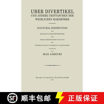 【3-4周达】UEber Divertikel Und Andere Urintaschen Der Weiblichen Harnroehre: Inaugural-Dissertation ... [9783662229040]