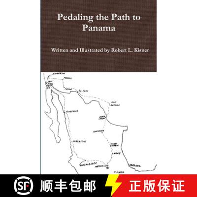 【3-4周达】Pedaling the Path to Panama [9781300273387]