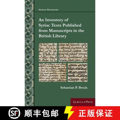 【3-4周达】精装 An Inventory of Syriac Texts Published from Manuscripts in the British Library [9781463242145]