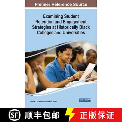【3-4周达】Examining Student Retention and Engagement Strategies at Historically Black Colleges and U... [9781522570219]