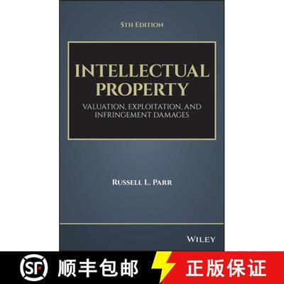 【3-4周达】精装 Intellectual Property, Fifth Edition: Valuation, Exploitation, And Infringement Damag... [9781119356219]