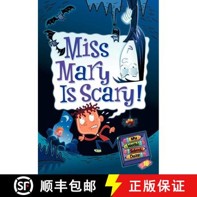【3-4周达】Miss Mary is Scary!: My Weird School Daze #10: (My Weird School Daze (Quality)) [9780061703973]
