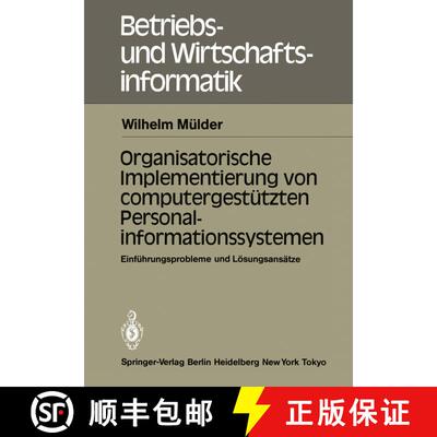 【3-4周达】Organisatorische Implementierung von computergestützten Personalinformationssystemen : Ei... [9783540133605]