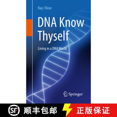 【3-4周达】DNA Know Thyself: Living in a DNA World [9789819783809]