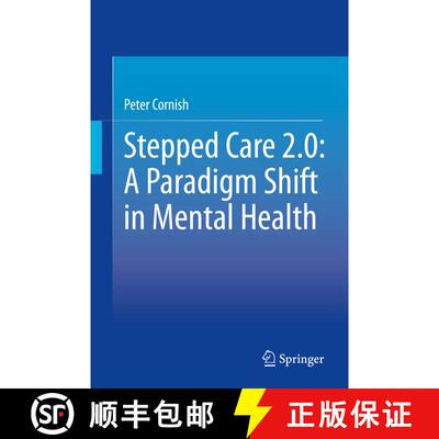 【3-4周达】精装 Stepped Care 2.0: A Paradigm Shift in Mental Health [9783030480547]