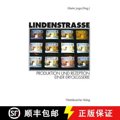 【3-4周达】Lindenstraße : Produktion und Rezeption einer Erfolgsserie [9783531126937]