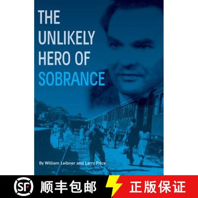 【3-4周达】精装 The Unlikely Hero of Sobrance: (Sobrance, Slovakia) [9781939561459]
