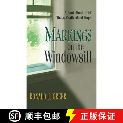 【3-4周达】Markings on the Windowsill: A Book about Grief That's Really about Hope [9780687333639]