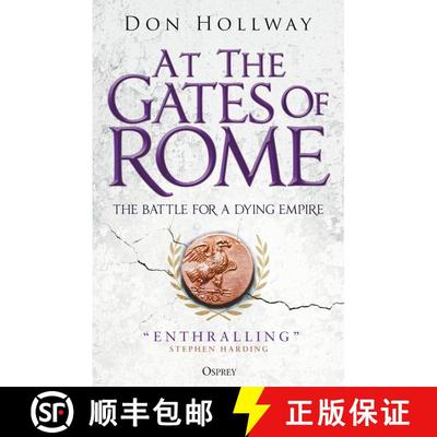 【3-4周达】At the Gates of Rome: The Fall of the Eternal City, Ad 410 [9781472849977]