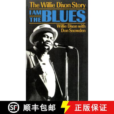 【3-4周达】I Am the Blues: The Willie Dixon Story [9780306804151]