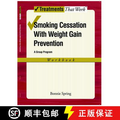 【3-4周达】Smoking Cessation with Weight Gain Prevention: A Group Program Workbook [9780195314007]