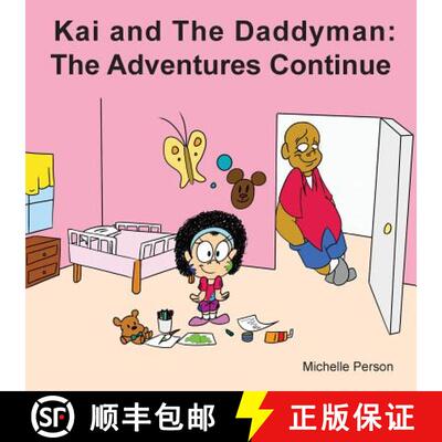 【3-4周达】Kai and the Daddyman: The Adventures Continue [9780359596065]