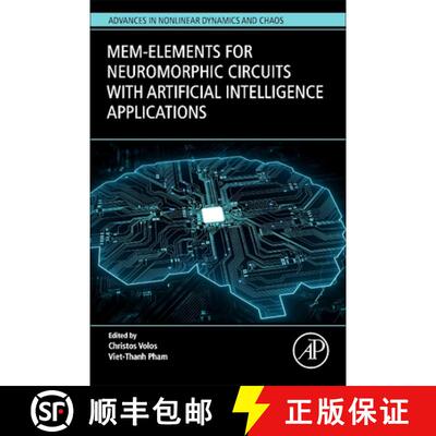 【3-4周达】Mem-elements for Neuromorphic Circuits with Artificial Intelligence Applications [9780128211847]