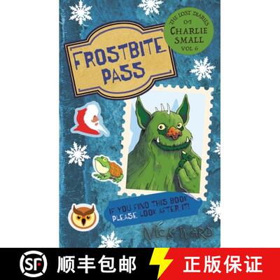 The Lost Diary of Charlie Small Volume 6 : Frostbite Pass [9781916558038]