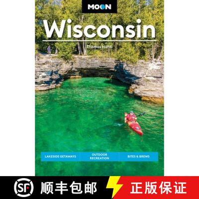 【3-4周达】Moon Wisconsin: Lakeside Getaways, Outdoor Recreation, Bites & Brews [9798886472004]
