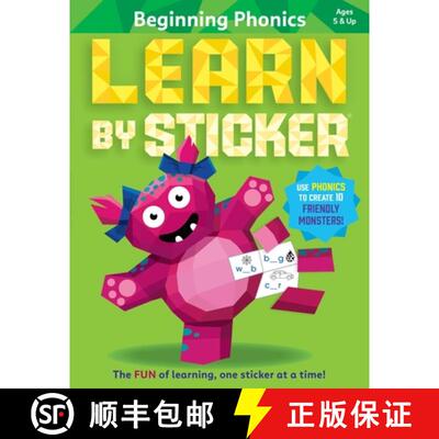 【3-4周达】Learn by Sticker: Beginning Phonics : Use Phonics to Create 10 Friendly Monsters! [9781523519798]