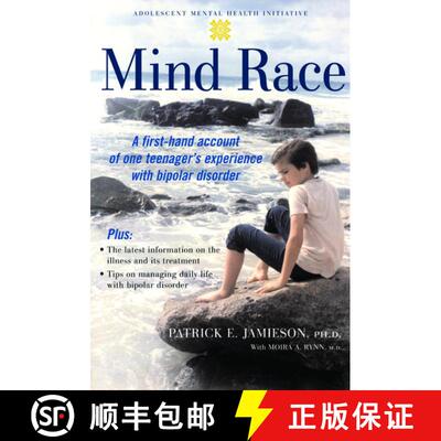 【3-4周达】Mind Race: A firsthand account of one teenager's experience with bipolar disorder [9780195309058]