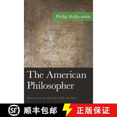 【3-4周达】精装 American Philosophy Series : Interviews on the Meaning of Life and Truth [9781498513159]