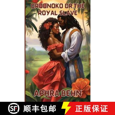 【3-4周达】Oroonoko Or, The Royal Slave(Illustrated) [9782100300600]