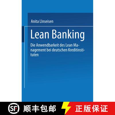 【3-4周达】Lean Banking : Die Anwendbarkeit des Lean Management bei deutschen Kreditinstituten [9783824462414]