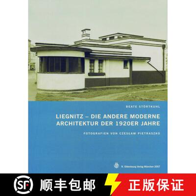 【3-4周达】Liegnitz - Die Andere Moderne: Architektur Der 1920er Jahre [9783486584219]