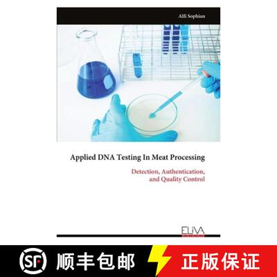 【3-4周达】Applied DNA Testing In Meat Processing: Detection, Authentication,  and Quality Control [9789999341462]
