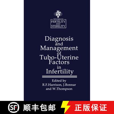 【3-4周达】Diagnosis and Management of Tubo-Uterine Factors in Infertility [9789401176231]