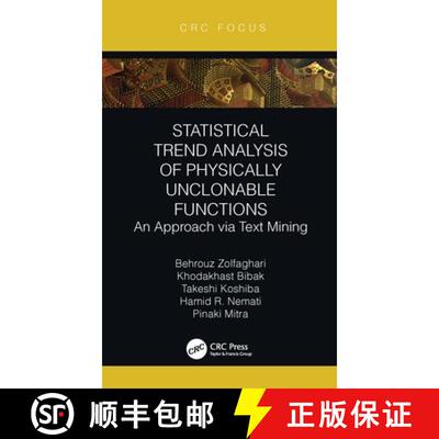 【3-4周达】精装 Statistical Trend Analysis of Physically Unclonable Functions: An Approach Via Text M... [9780367754556]