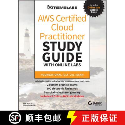 【3-4周达】Aws Certified Cloud Practitioner Study Guide With Online Labs: Clf-C01 Exam [Wiley计算机] [9781119756705]