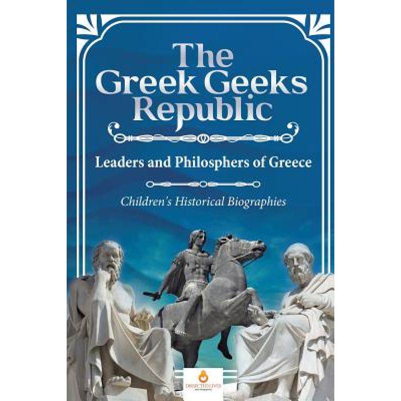 【4周达】The Greek Geeks Republic: Leaders and Philosphers of Greece ...