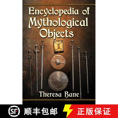 【3-4周达】Encyclopedia of Mythological Objects [9781476676883]