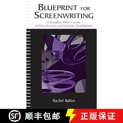 【3-4周达】精装 Blueprint for Screenwriting: A Complete Writer's Guide to Story Structure and Charact... [9780805849226]