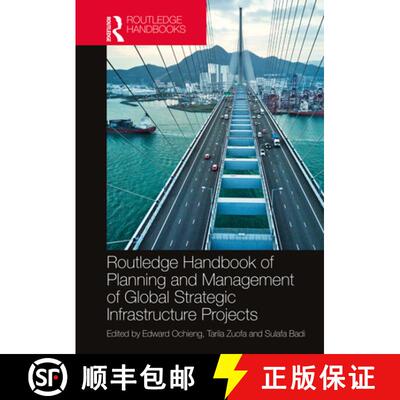 【3-4周达】精装 Routledge Handbook of Planning and Management of Global Strategic Infrastructure Proj... [9780367477486]