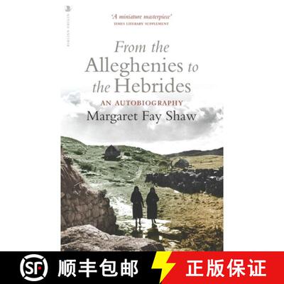 【3-4周达】From the Alleghenies to the Hebrides: An Autobiography [9781839831041]