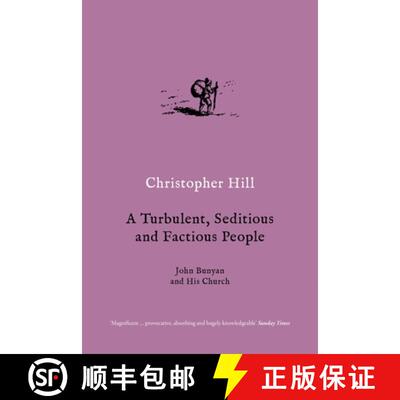 【3-4周达】Turbulent, Seditious and Factious People: John Bunyan and His Church, 1628-88 [9781784786861]