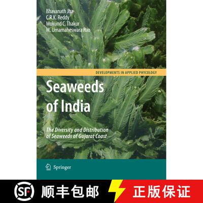 【3-4周达】Seaweeds of India : The Diversity and Distribution of Seaweeds of Gujarat Coast [9789048124879]