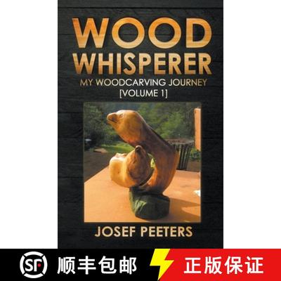 【3-4周达】Wood Whisperer: My Woodcarving Journey [9798215517345]