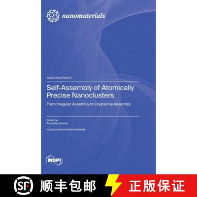 【3-4周达】精装 Self-Assembly of Atomically Precise Nanoclusters: From Irregular Assembly to Crystall... [9783725842254]
