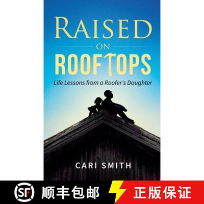 【3-4周达】Raised on Rooftops: Life Lessons from a Roofer's Daughter [9798891853201]