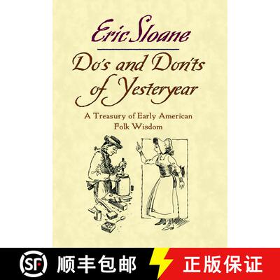 预订 Do's and Don'ts of Yesteryear: A Treasury of Early American Folk Wisdom [9780486853772]