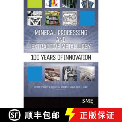 【3-4周达】精装 Mineral Processing and Extractive Metallurgy – 100 Years of Innovation [9780873353717]