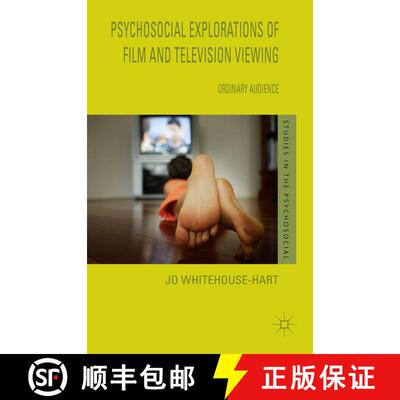 【3-4周达】精装 Psychosocial Explorations of Film and Television Viewing: Ordinary Audience [9780230362833]
