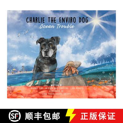 【3-4周达】精装 Charlie The Enviro Dog Ocean Trouble [9798986675633]