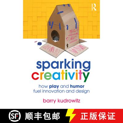 【3-4周达】Sparking Creativity: How Play and Humor Fuel Innovation and Design [9781032232157]