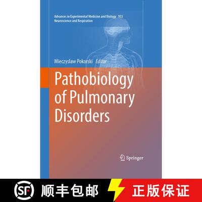【3-4周达】精装 Pathobiology of Pulmonary Disorders (1st ed. 2017) [9783319492940]