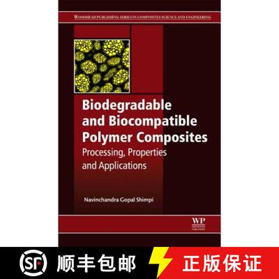 【3-4周达】精装 Biodegradable and Biocompatible Polymer Composites: Processing, Properties and Applic... [9780081009703]