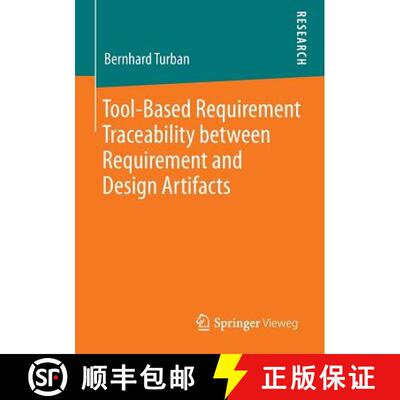 【3-4周达】Tool-Based Requirement Traceability between Requirement and Design Artifacts [9783834824738]